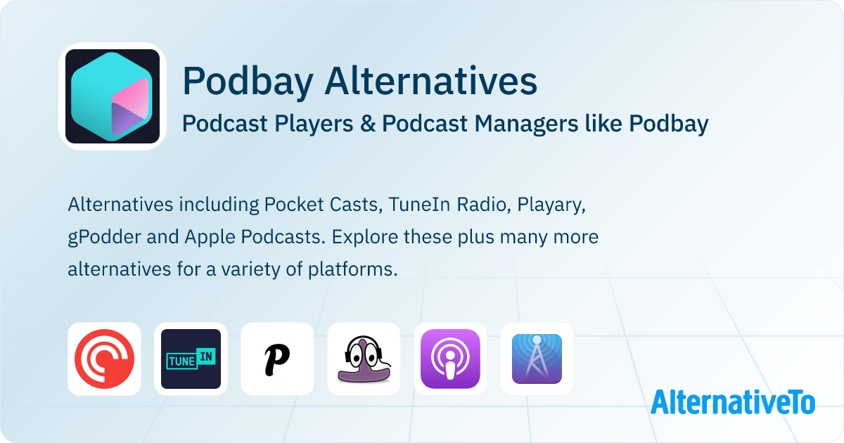Podbay Alternatives: Top 12 Podcast Players & Podcast Managers ...