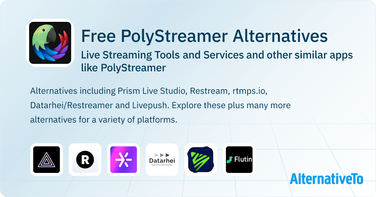 Free PolyStreamer Alternatives: Top 6 Live Streaming Tools and Services ...