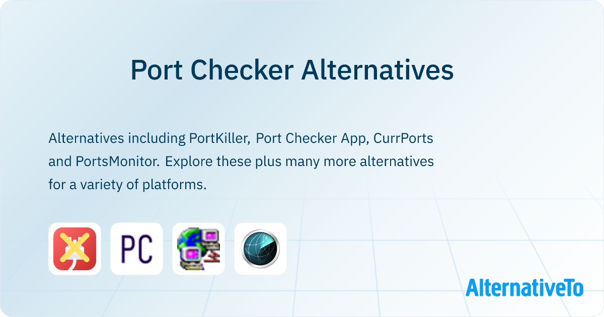 Port Checker Alternatives - Explore Similar Sites & Apps | AlternativeTo