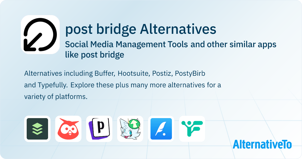 post bridge Alternatives: Top 12 Social Media Management Tools ...