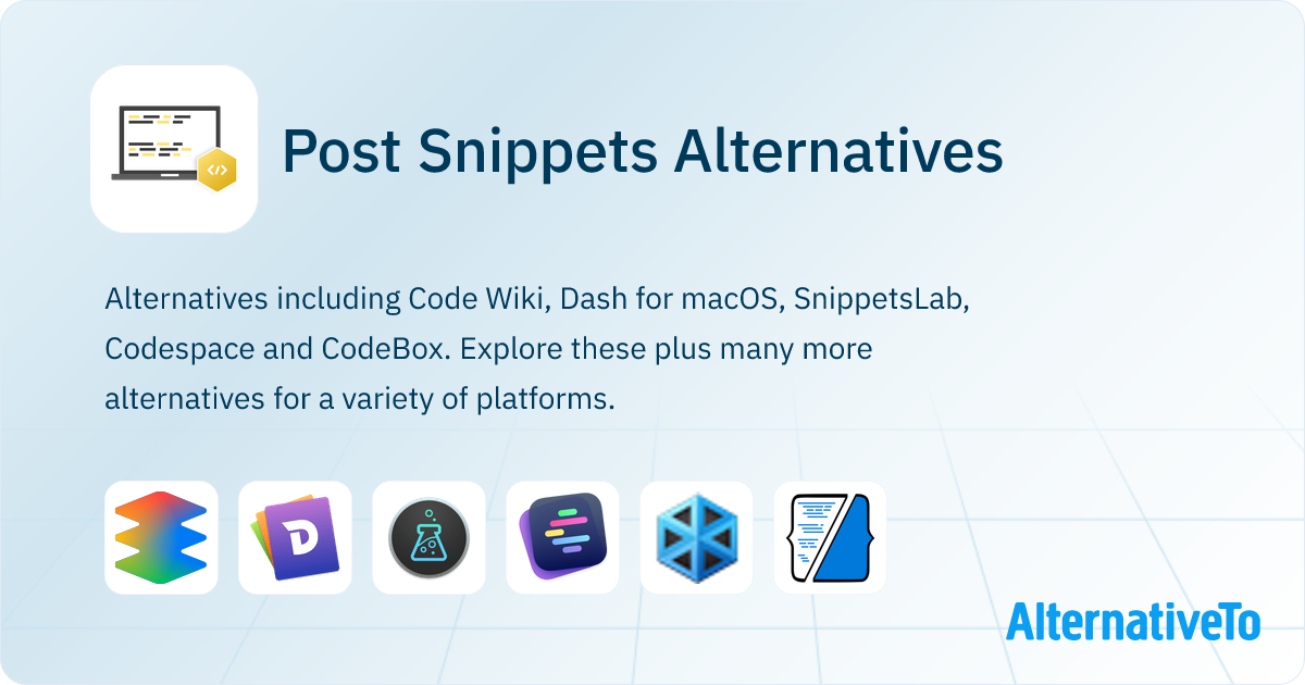 Post Snippets Alternatives - Explore Similar Sites & Apps | AlternativeTo