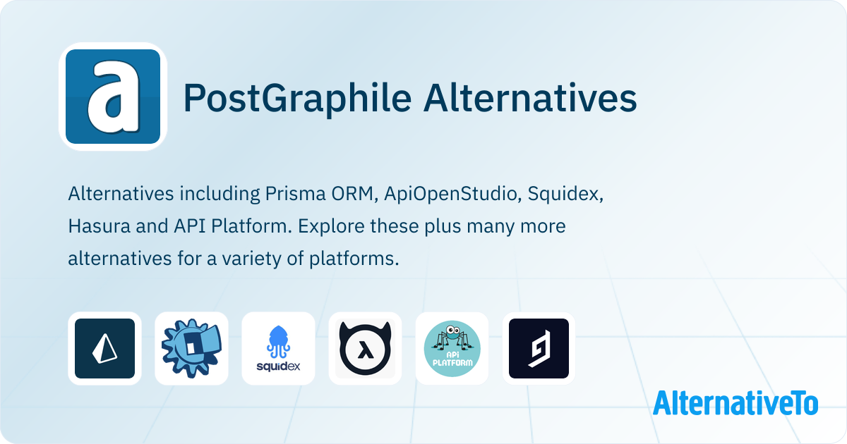 PostGraphile Alternatives - Explore Similar Apps & Services | AlternativeTo