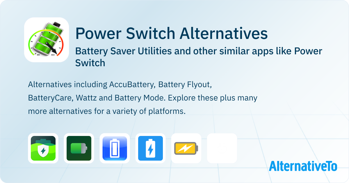 Power Switch Alternatives: Top 15 Battery Saver Utilities & Similar ...