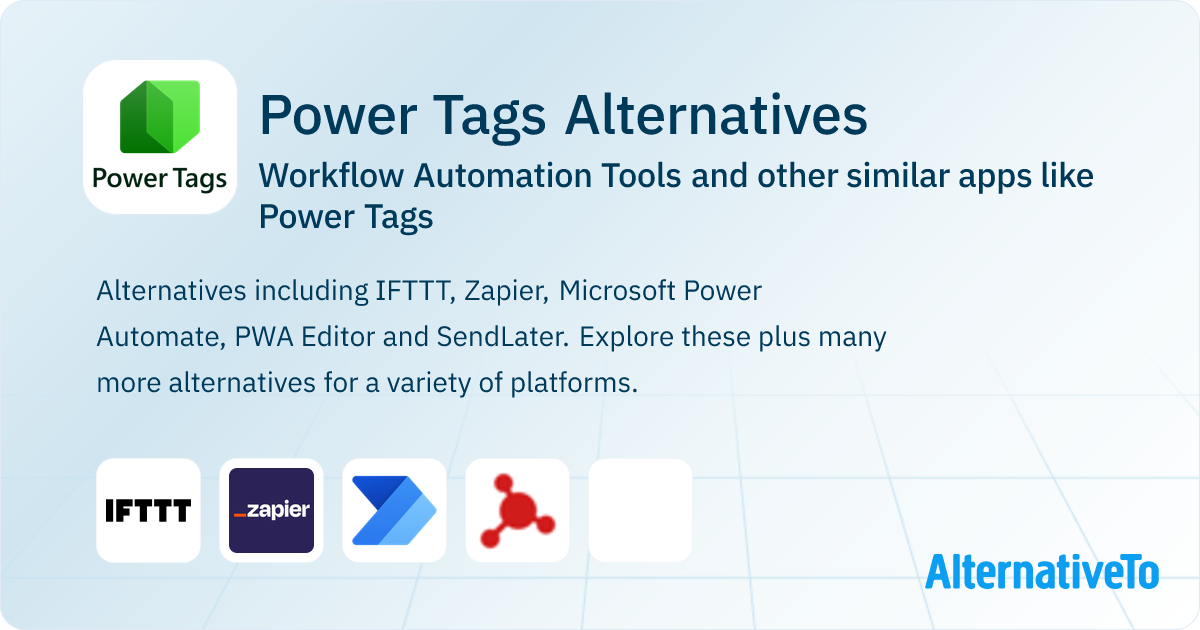 Power Tags Alternatives: Top 5 Workflow Automation Tools & Similar Apps ...