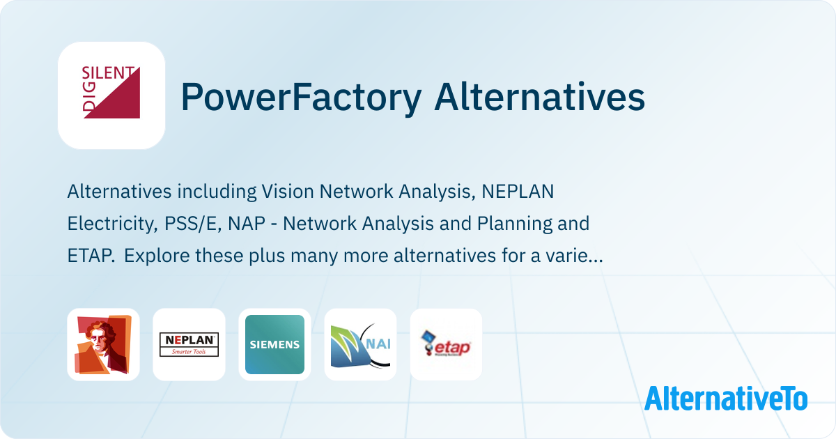 PowerFactory Alternatives - Explore Similar Software | AlternativeTo