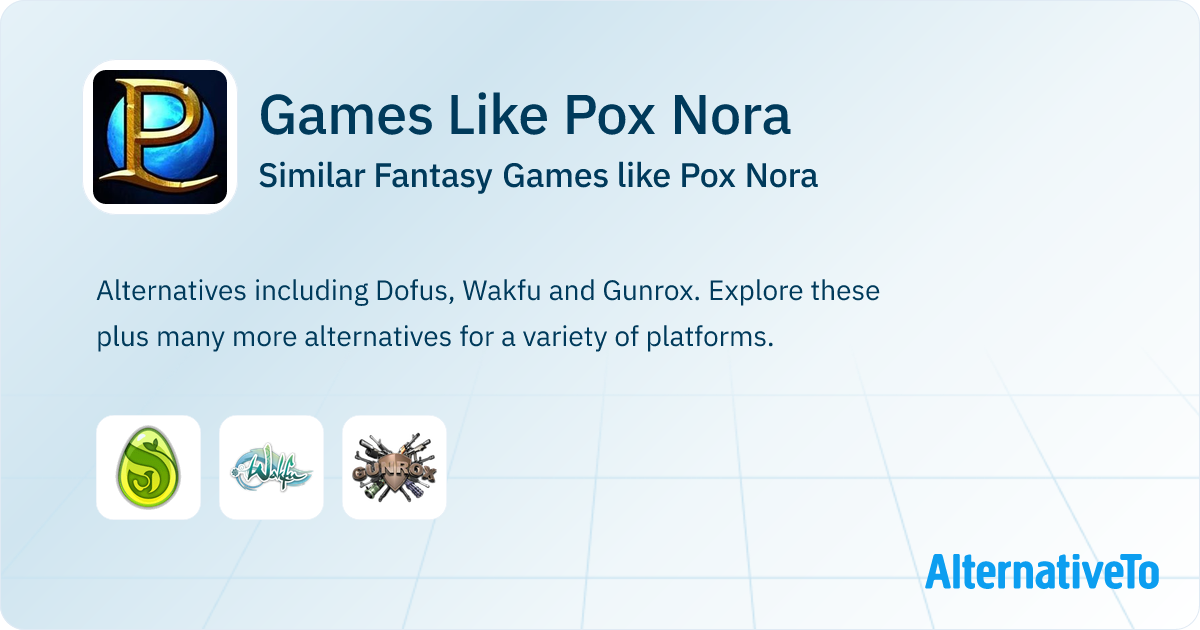 Games Like Pox Nora: Similar Fantasy Games | AlternativeTo