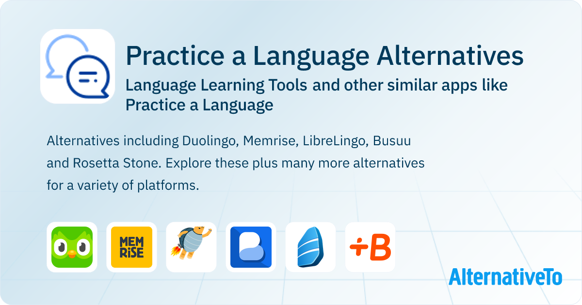 Practice a Language Alternatives: Top 12 Language Learning Tools ...