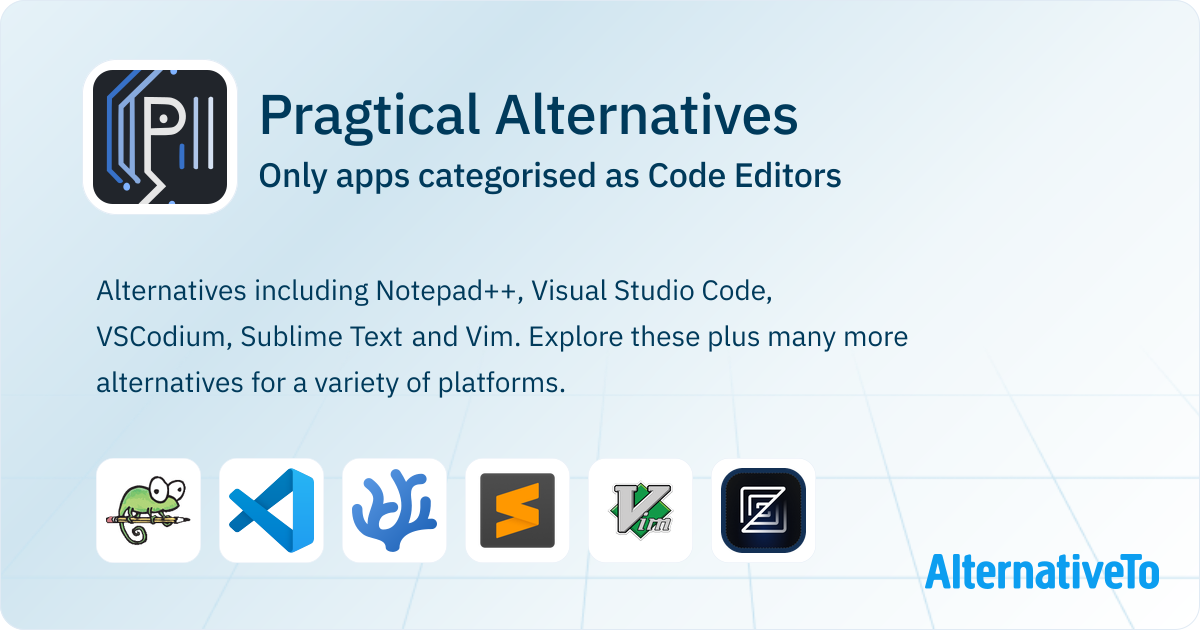 Pragtical Alternatives: Top 6 Code Editors | AlternativeTo