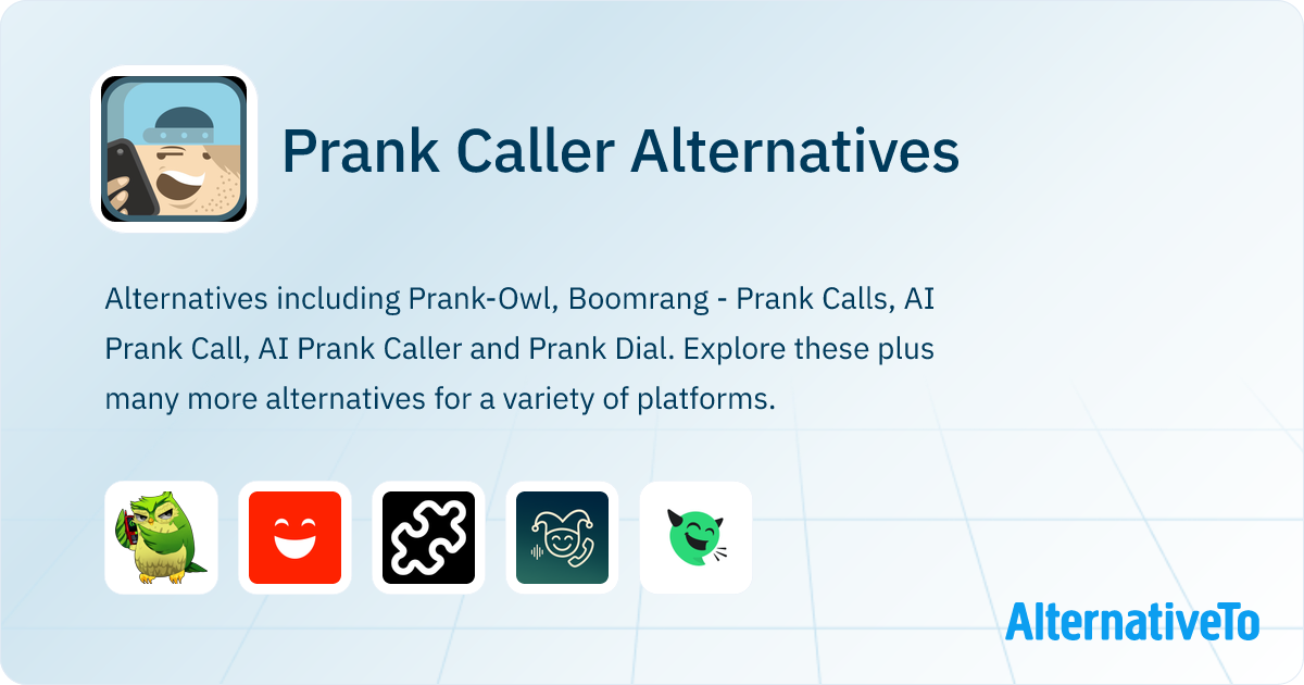 Prank Caller Alternatives - Explore Similar Apps | AlternativeTo