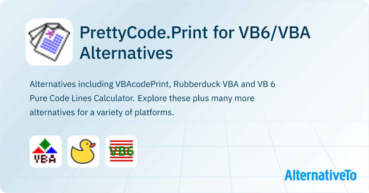 PrettyCode.Print for VB6/VBA Alternatives - Explore Similar Software ...