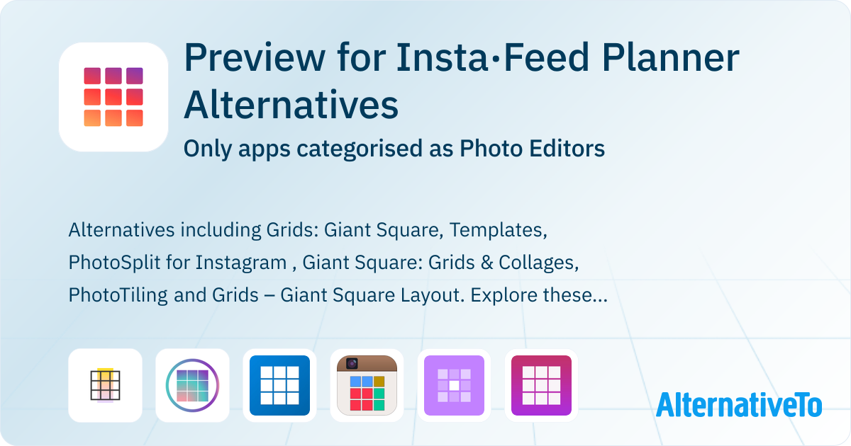Preview for Insta·Feed Planner Alternatives: Top 6 Photo Editors ...