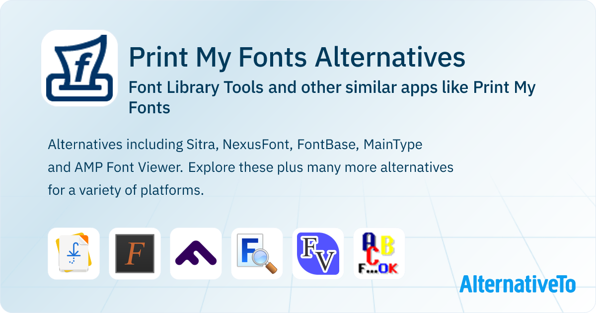 Print My Fonts Alternatives: Top 19 Font Library Tools & Similar Apps ...