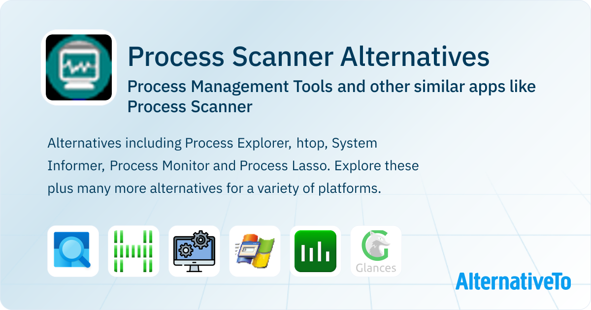 Process Scanner Alternatives: Top 12 Process Management Tools & Similar ...