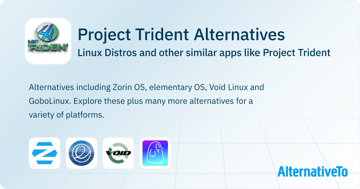Project Trident Alternatives: Top 4 Linux Distros & Similar Apps ...