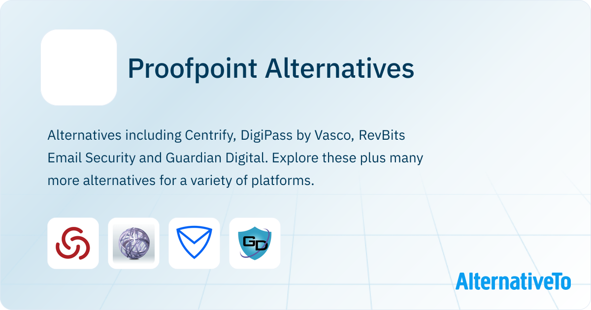 Proofpoint Alternatives and Similar Apps | AlternativeTo