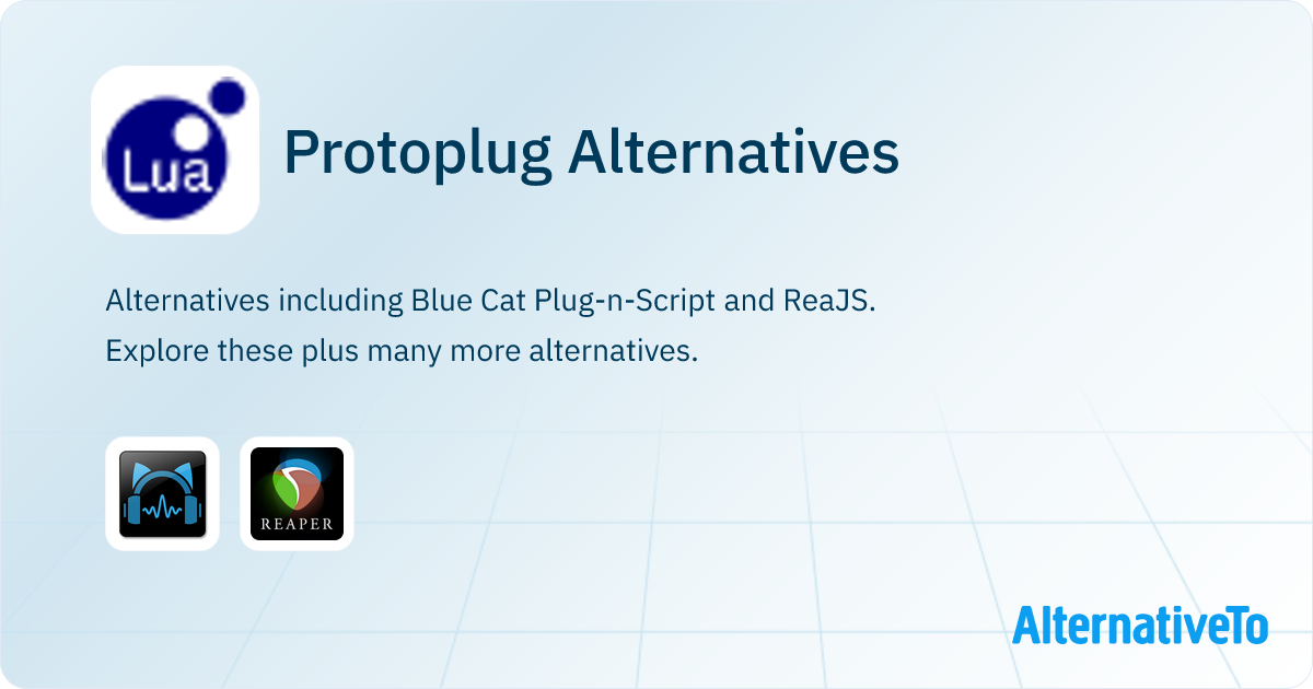 Protoplug Alternatives - Explore Similar Software | AlternativeTo