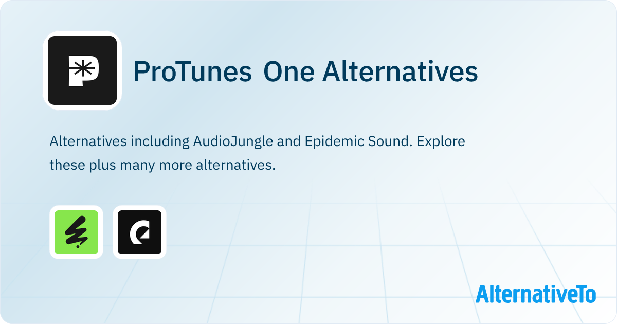 ProTunes One Alternatives - Explore Similar Sites & Apps | AlternativeTo