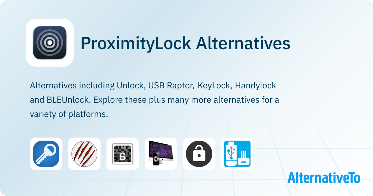 ProximityLock Alternatives - Explore Similar Software | AlternativeTo