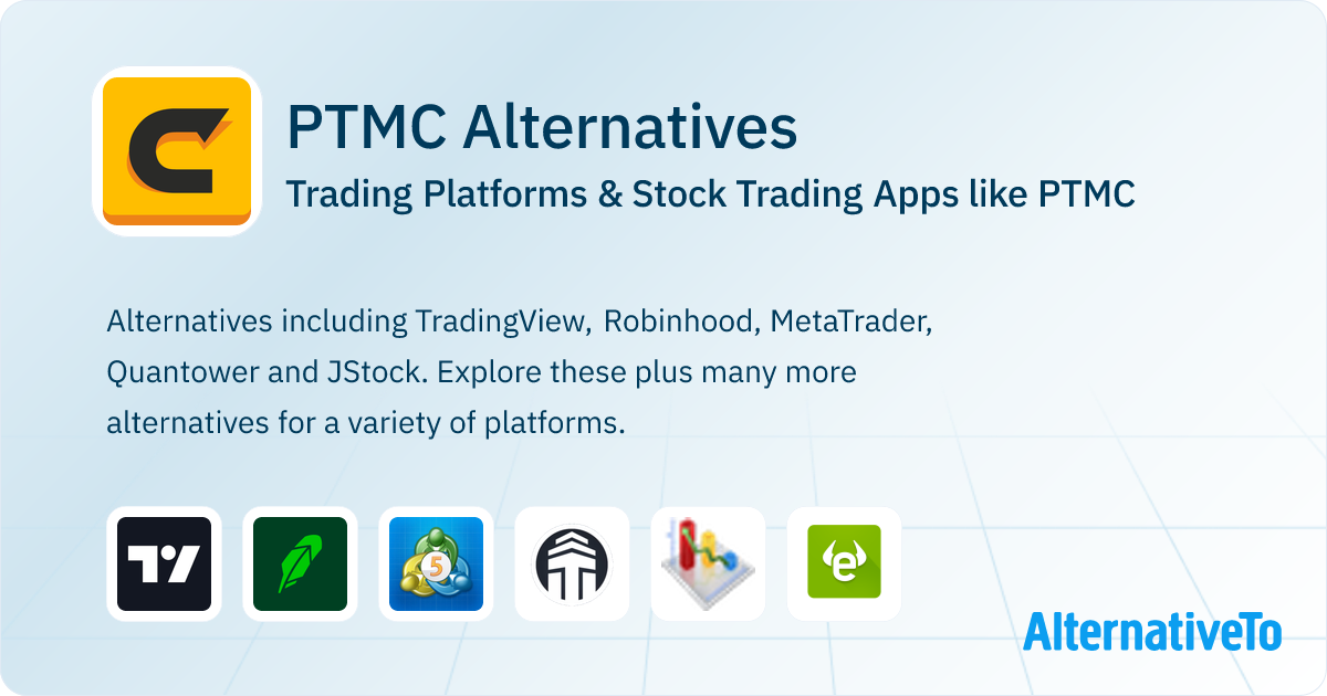 PTMC Alternatives: Top 12 Trading Platforms | AlternativeTo