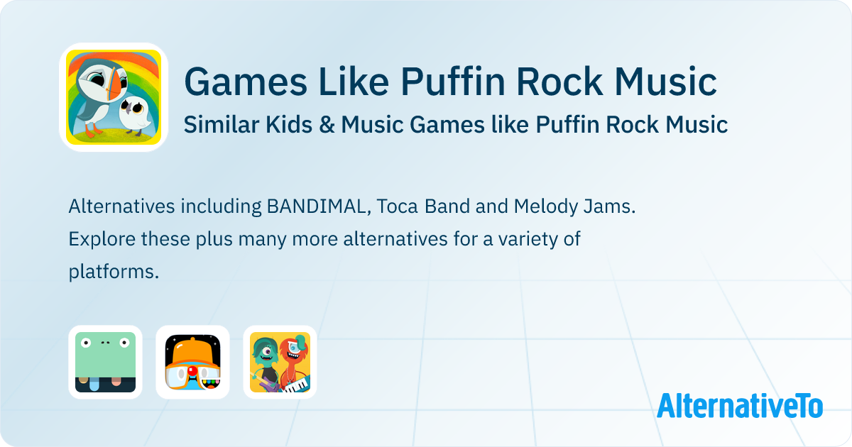 Games Like Puffin Rock Music: Similar Kids & Music Games | AlternativeTo