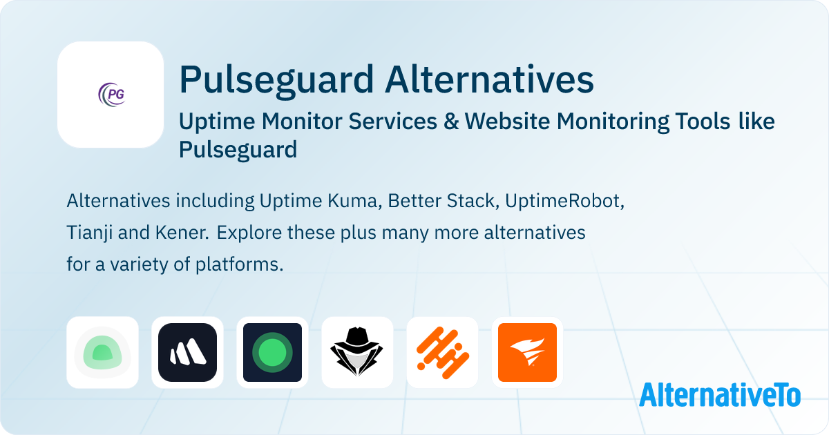 Pulseguard Alternatives: Top 12 Uptime Monitor Services | AlternativeTo