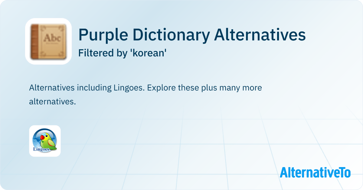 Purple Dictionary Alternatives filtered by 'korean' | AlternativeTo