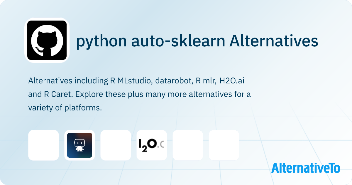 python auto-sklearn Alternatives - Explore Similar Software | AlternativeTo
