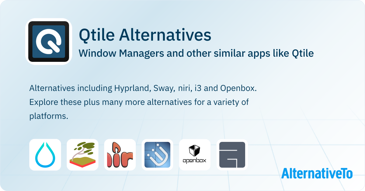 Qtile Alternatives: Top 12 Window Managers & Similar Apps | AlternativeTo