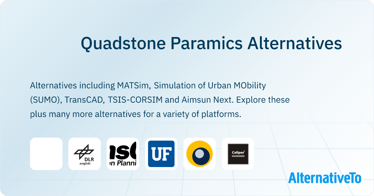 Quadstone Paramics Alternatives - Explore Similar Software | AlternativeTo