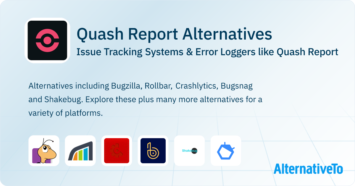 Quash Report Alternatives: Top 8 Issue Tracking Systems | AlternativeTo