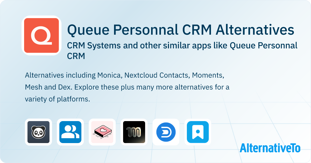 Queue Personnal CRM Competitors: Top 12 Alternative CRM Systems ...
