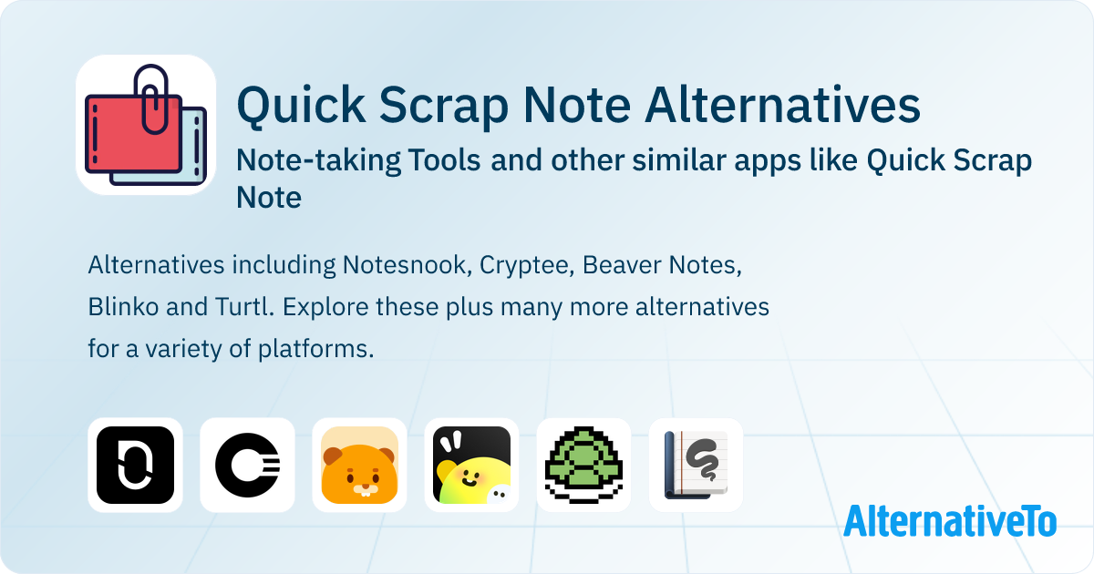 Quick Scrap Note Alternatives: Top 12 Note-taking Tools & Similar Apps ...