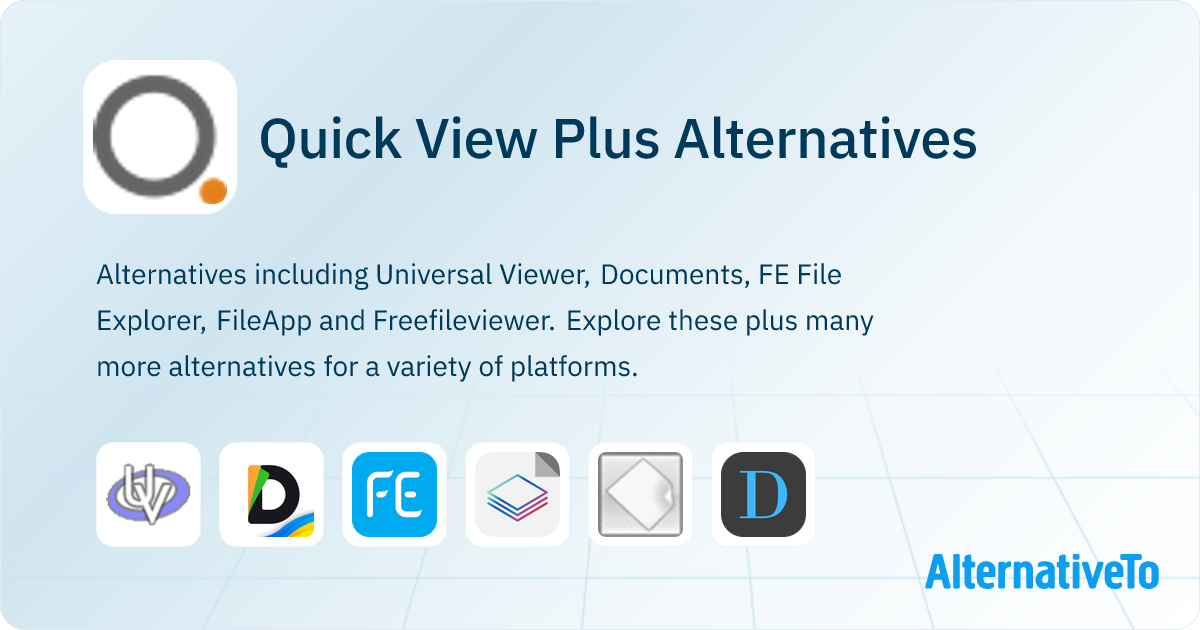 Quick View Plus Alternatives - Explore Similar Software | AlternativeTo