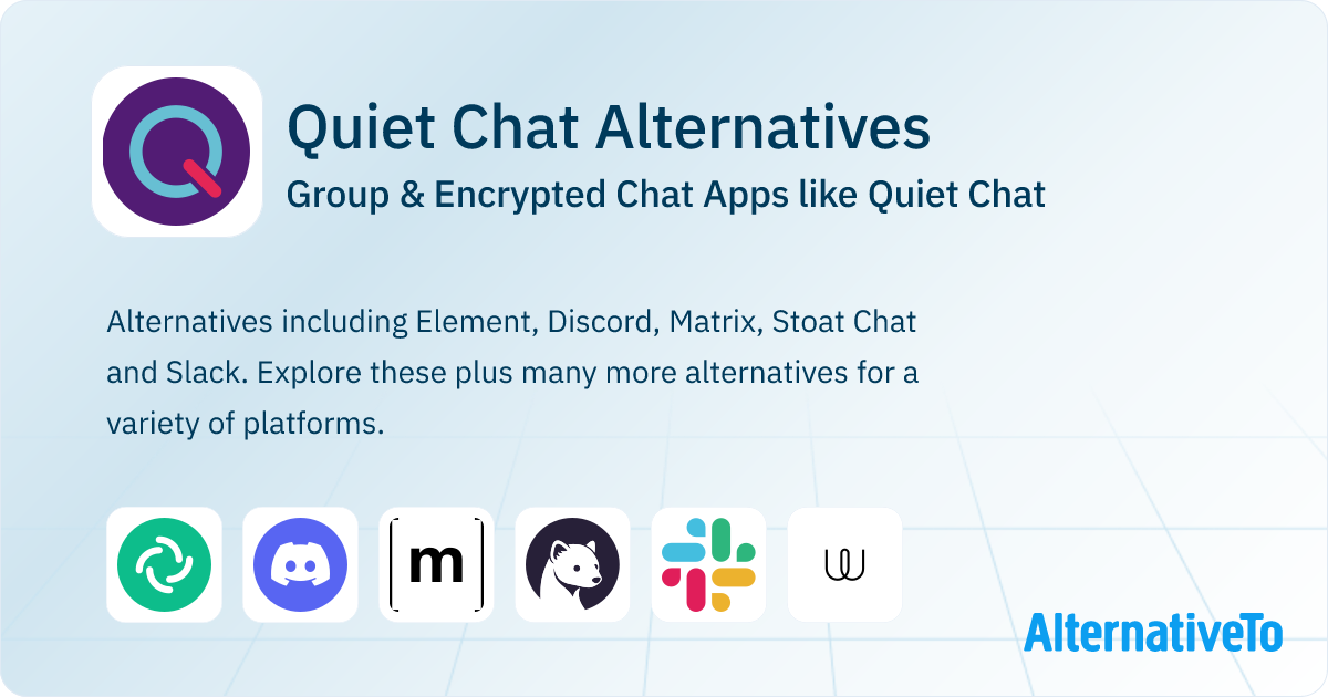 Quiet Chat Alternatives: Top 12 Group & Encrypted Chat Apps | AlternativeTo