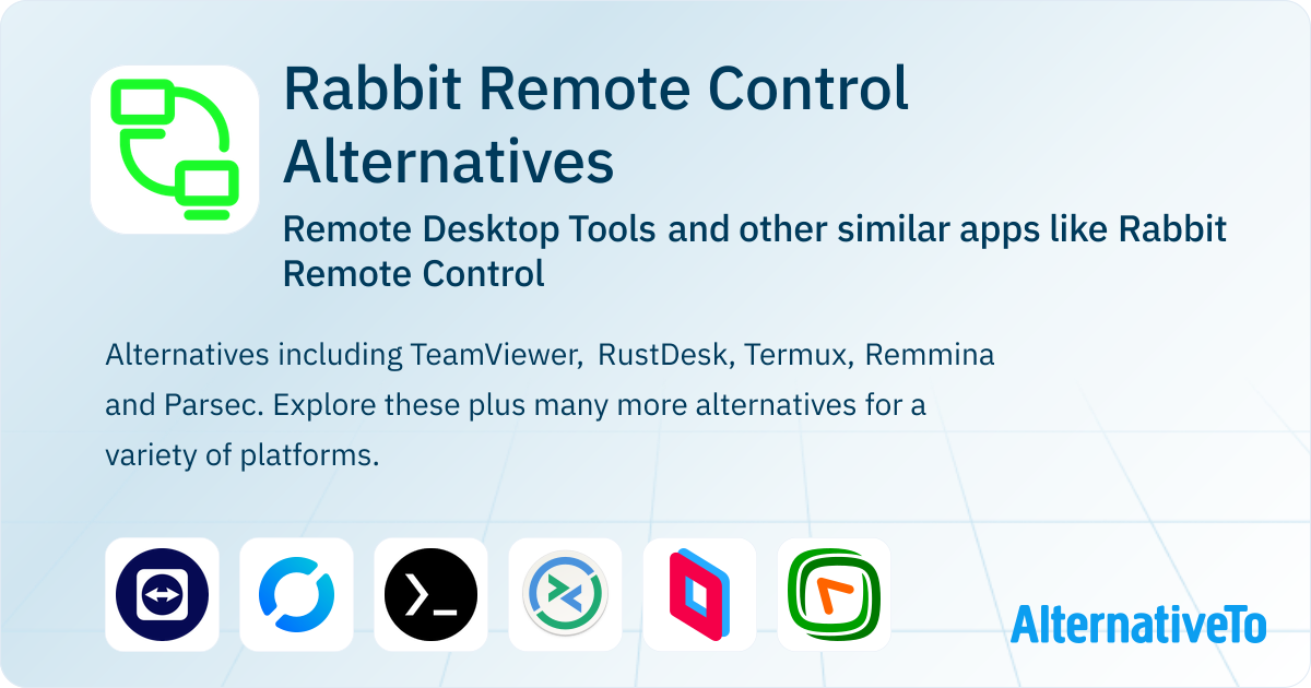 Rabbit Remote Control Alternatives: Top 12 Remote Desktop Tools ...