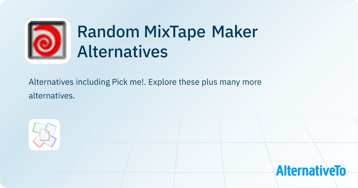 Random MixTape Maker Alternatives - Explore Similar Software ...