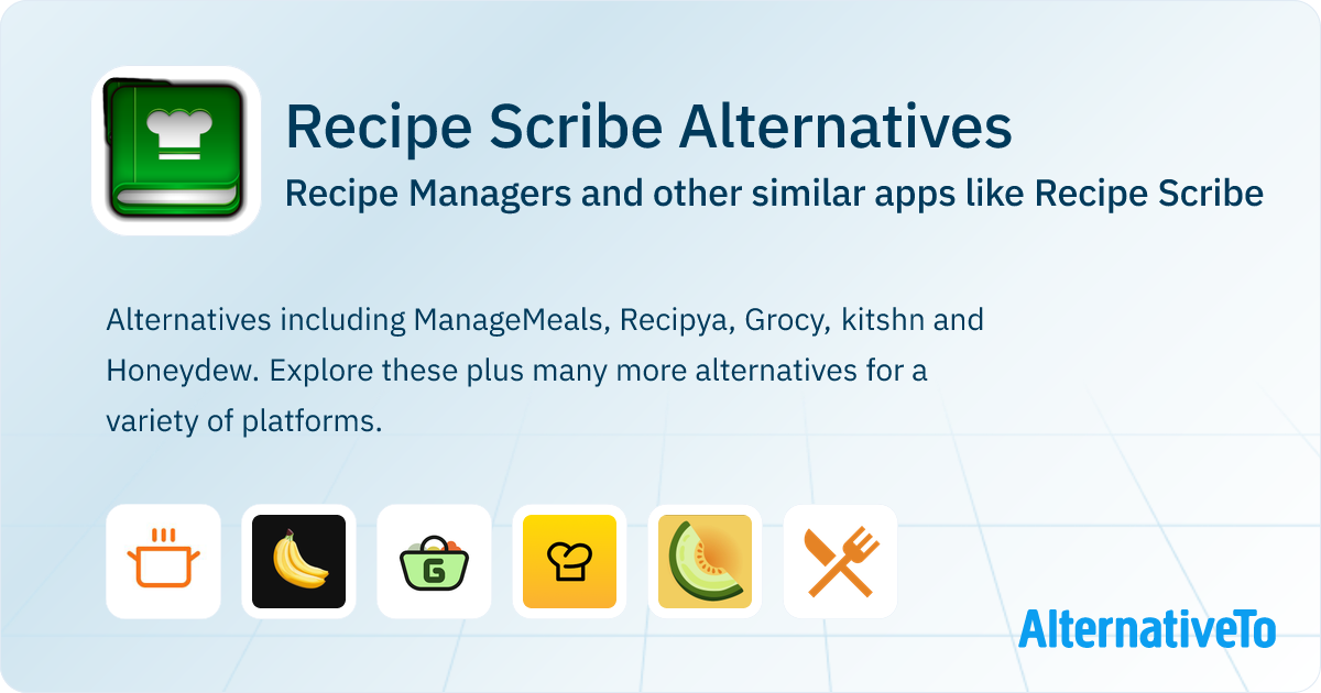 Recipe Scribe Alternatives: Top 12 Recipe Managers & Similar Apps ...