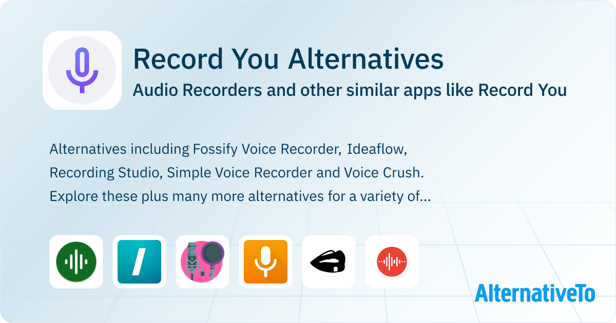 Record You Alternatives: Top 12 Audio Recorders & Similar Apps ...
