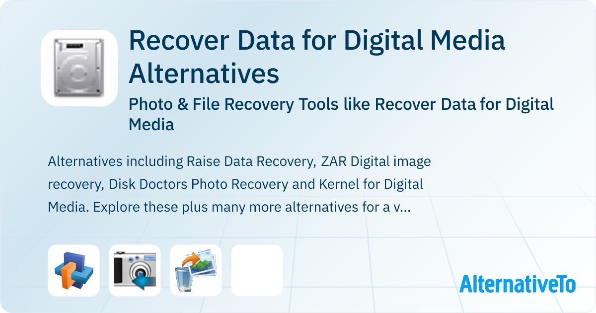 Recover Data for Digital Media Alternatives: Top 4 Photo Recovery Tools ...