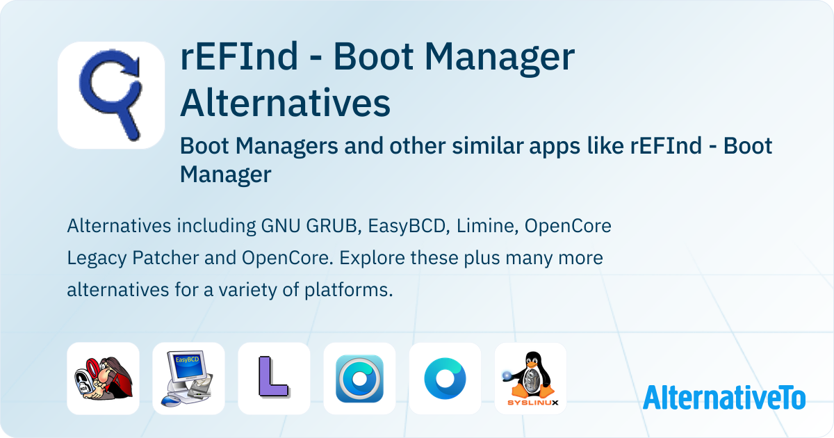 rEFInd - Boot Manager Alternatives: Top 11 Boot Managers & Similar Apps ...