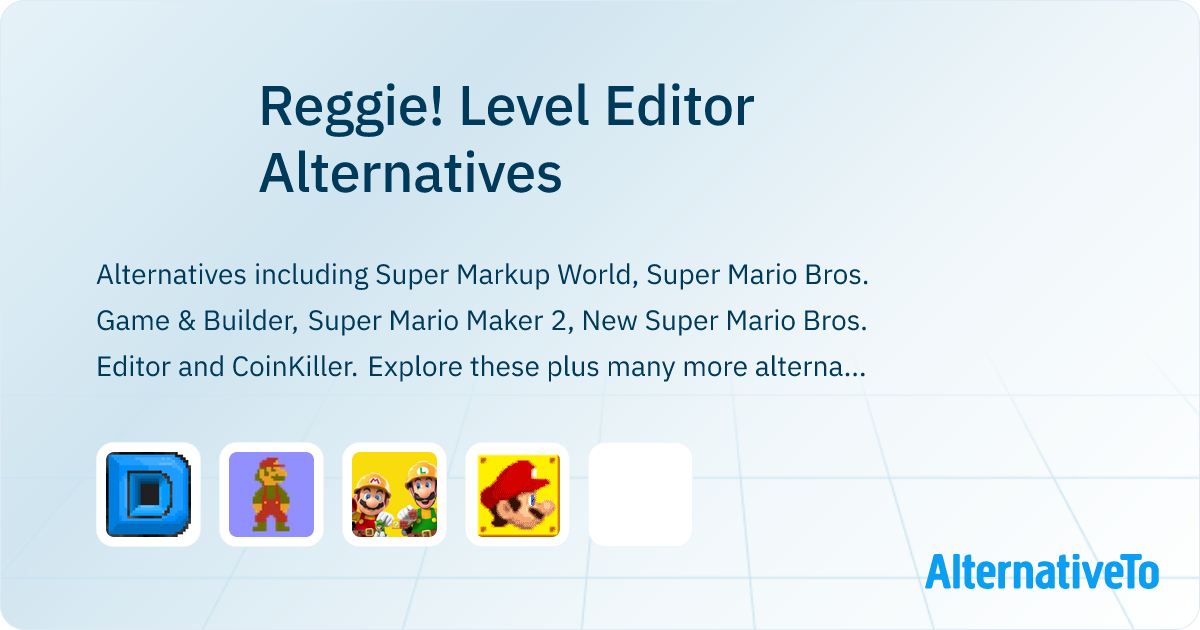 Reggie! Level Editor Alternatives - Explore Similar Software ...