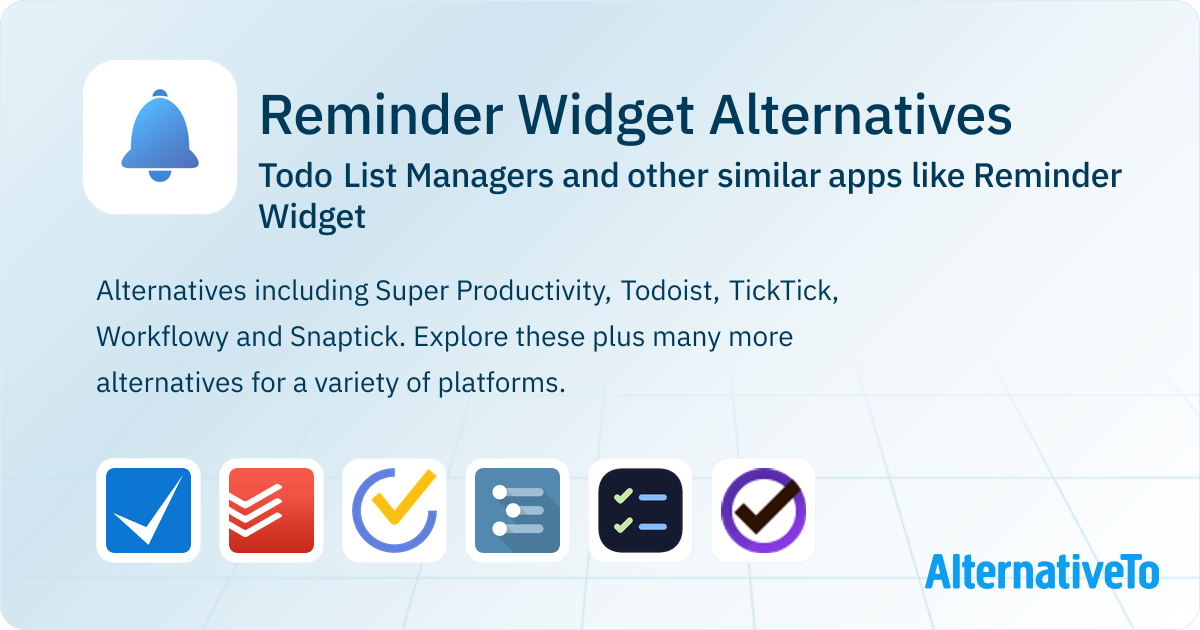 Reminder Widget Alternatives: Top 24 Todo List Managers & Similar Apps ...
