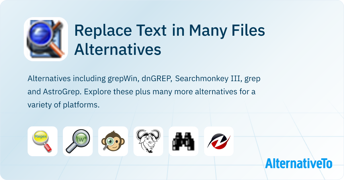 Replace Text in Many Files Alternatives - Explore Similar Software ...