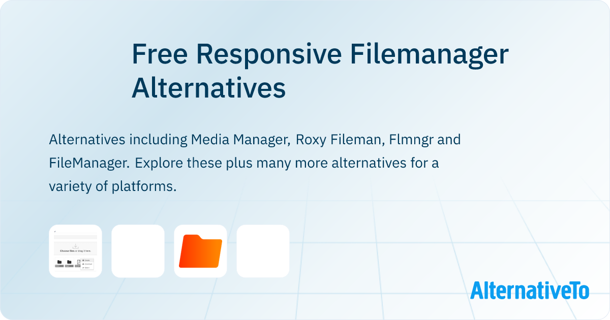 Free Responsive Filemanager Alternatives | AlternativeTo