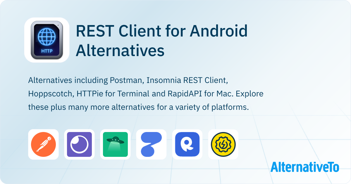 REST Client for Android Alternatives and Similar Apps | AlternativeTo