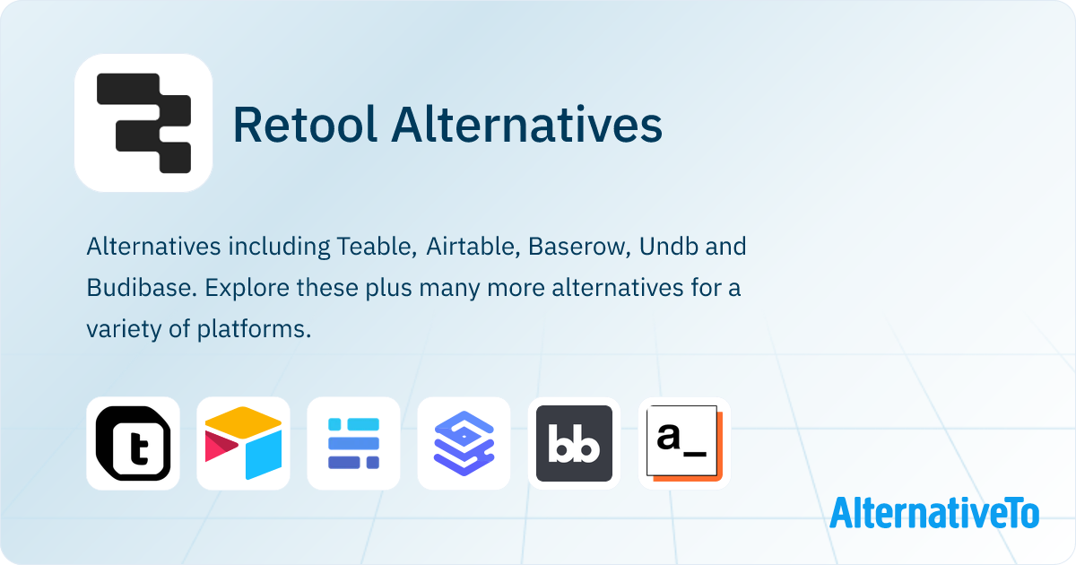 Retool Alternatives - Explore Similar Sites & Apps | AlternativeTo