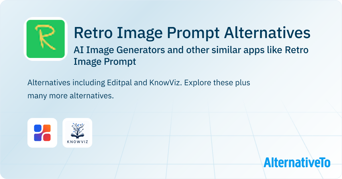 Retro Image Prompt Alternatives: Top 2 AI Image Generators & Similar ...