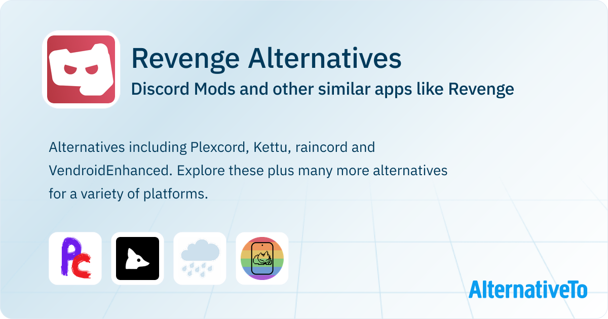 Revenge Alternatives: Top 8 Discord Mods & Similar Apps | AlternativeTo