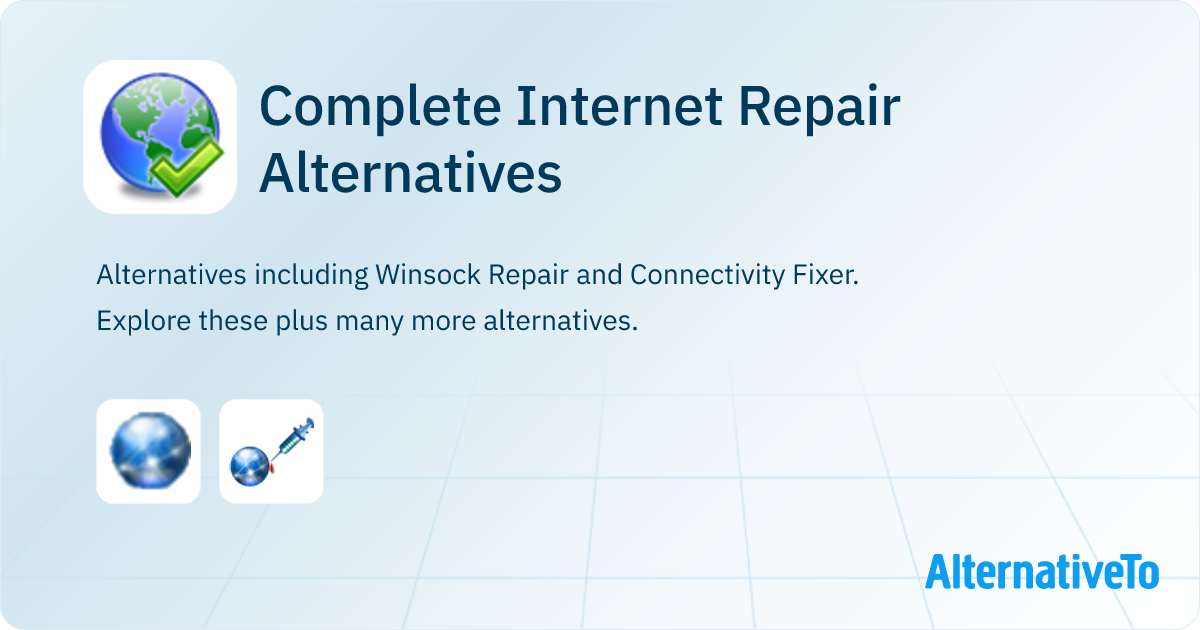 Complete Internet Repair Alternatives - Explore Similar Software ...