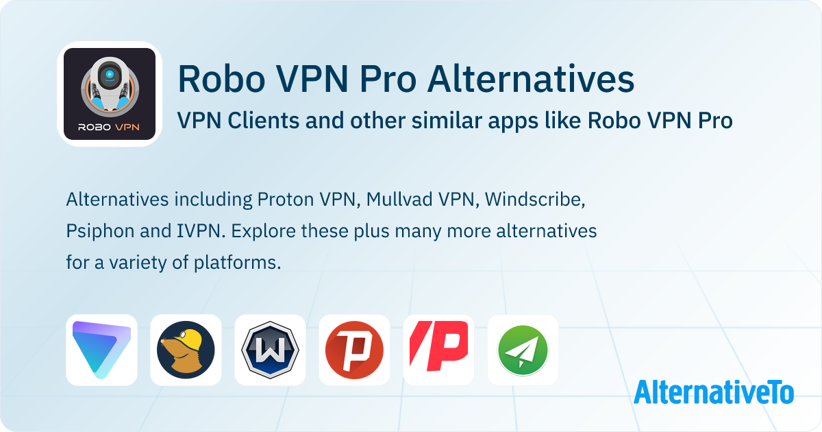Robo VPN Pro Alternatives: Top 12 VPN Clients & Similar Apps ...